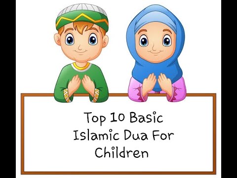 Top 10 Basic Islamic Dua For Children with English Translation..... - YouTube