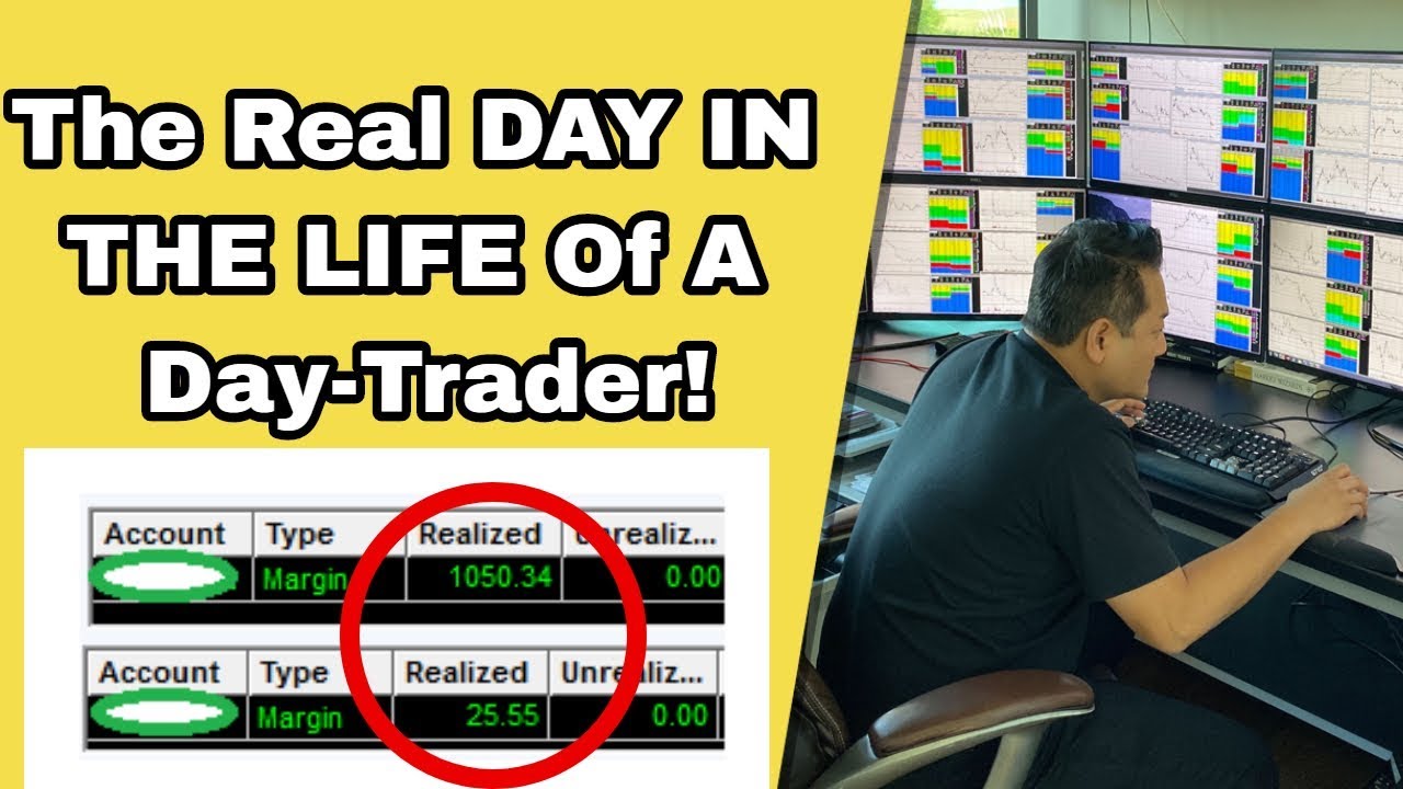 The Real DAY IN THE LIFE Of A Day-Trader! - YouTube