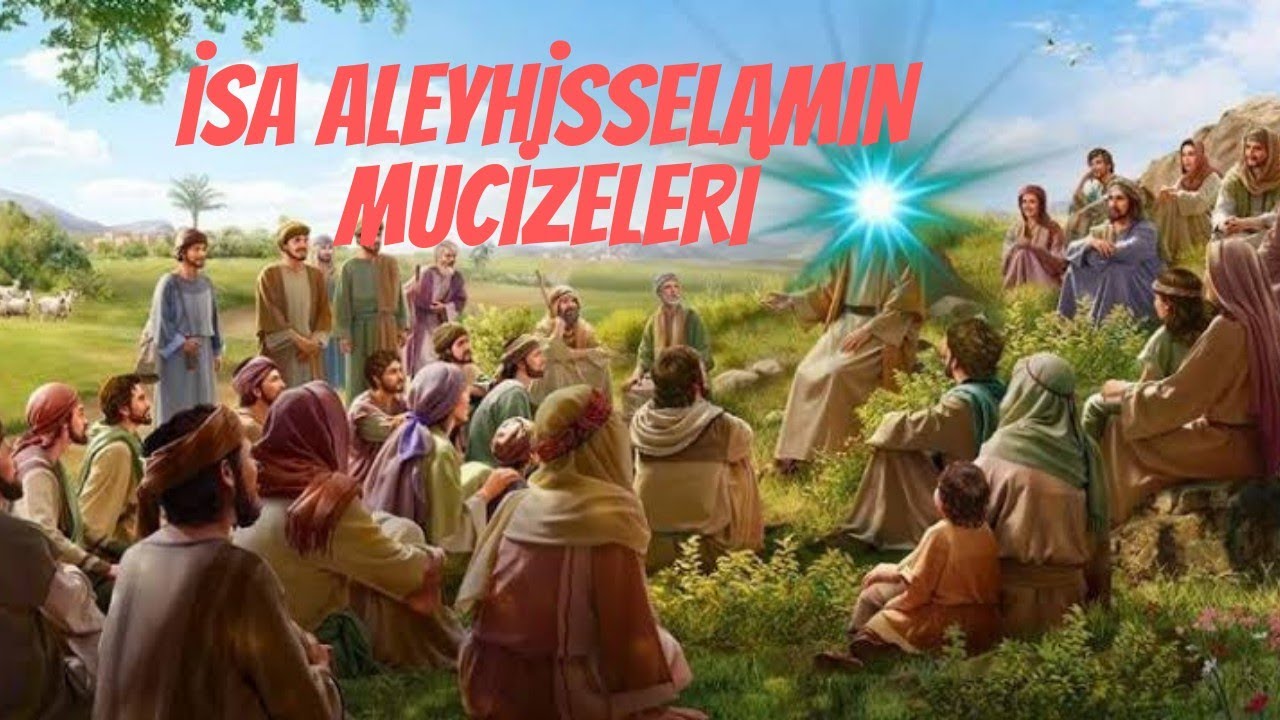 Hz. İSA'NIN (a.s.); MUCİZELERİ ve HAVARİLERİ - ŞEYTANLARIN FİTNESİ ...