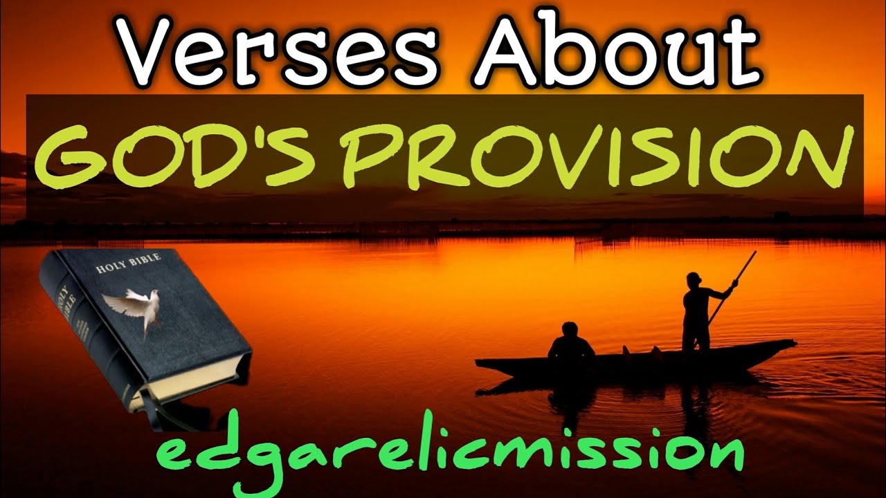 VERSES ABOUT GOD'S PROVISION@edgarelicmission - YouTube