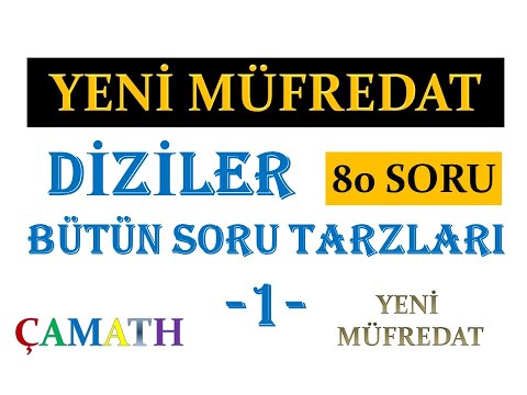 Diziler Soru Çözümü 1 | Yeni Müfredat 80 Soru Tarzı