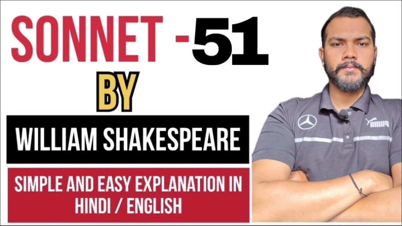 Sonnet 51 by William Shakespeare: Meaning & Explanation in Hindi - YouTube