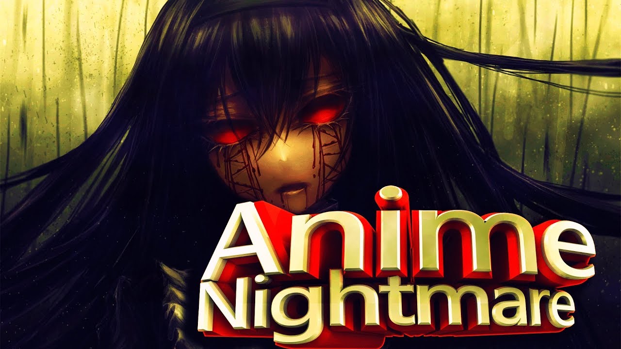 Anime Nightmare [AMV] - YouTube