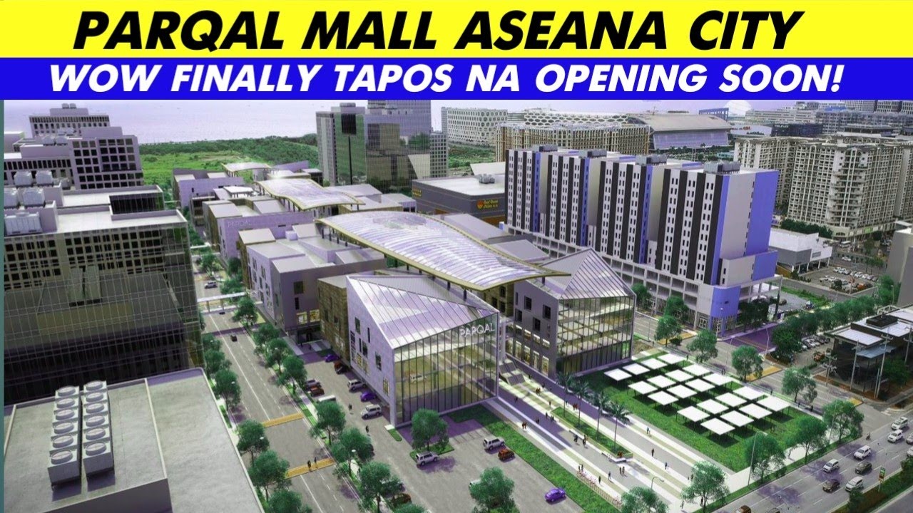 Parqal Aseana City Opening Soon - YouTube