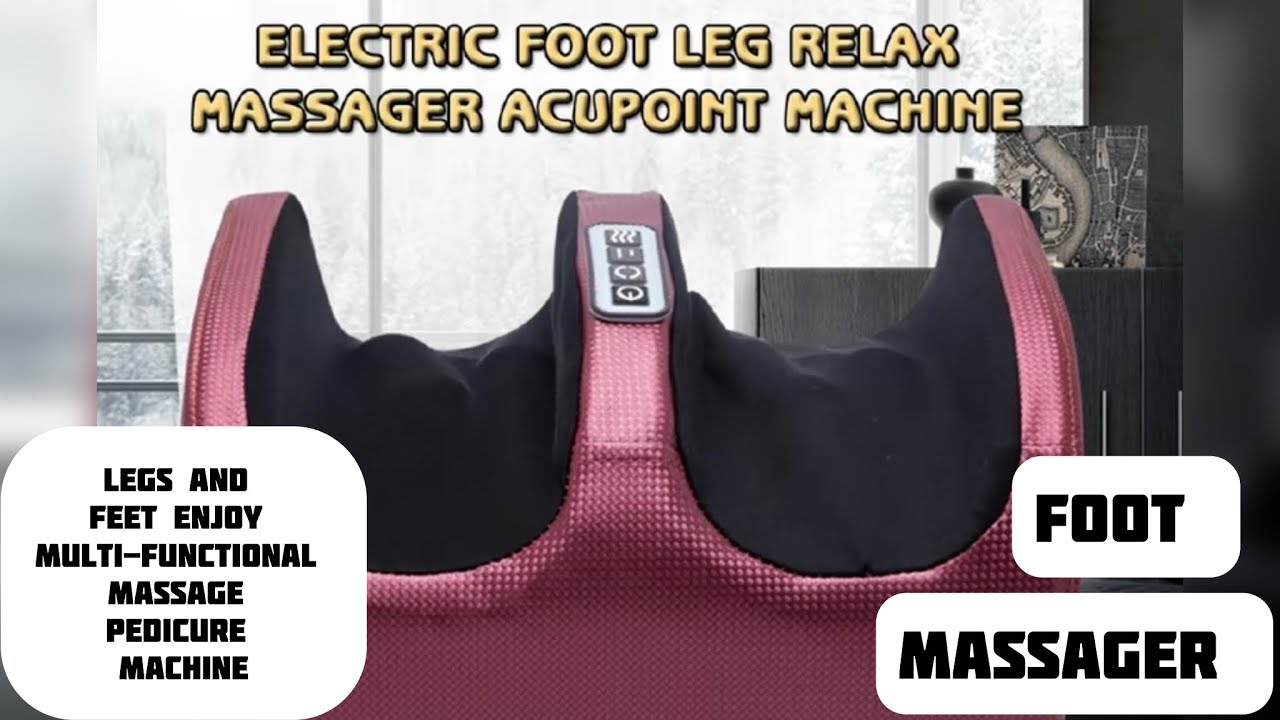 Foot massager|| MULTI-FUNCTIONAL ALL-IN FOOT RUBBING MACHINE/ELECTRIC ...