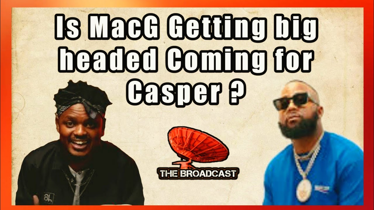 Mac G VS Casper Nyovest - YouTube