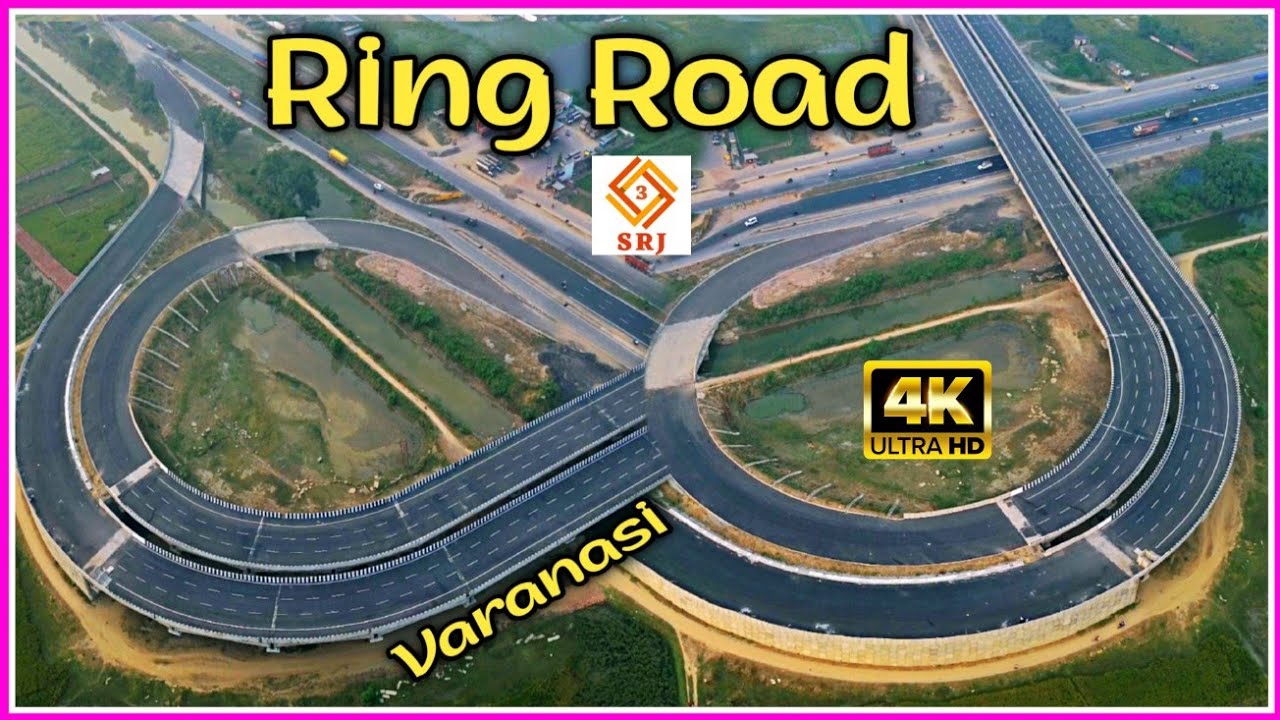 Exclusive : Varanasi Ring Road Phase 3 Chandauli Side | Varanasi ...
