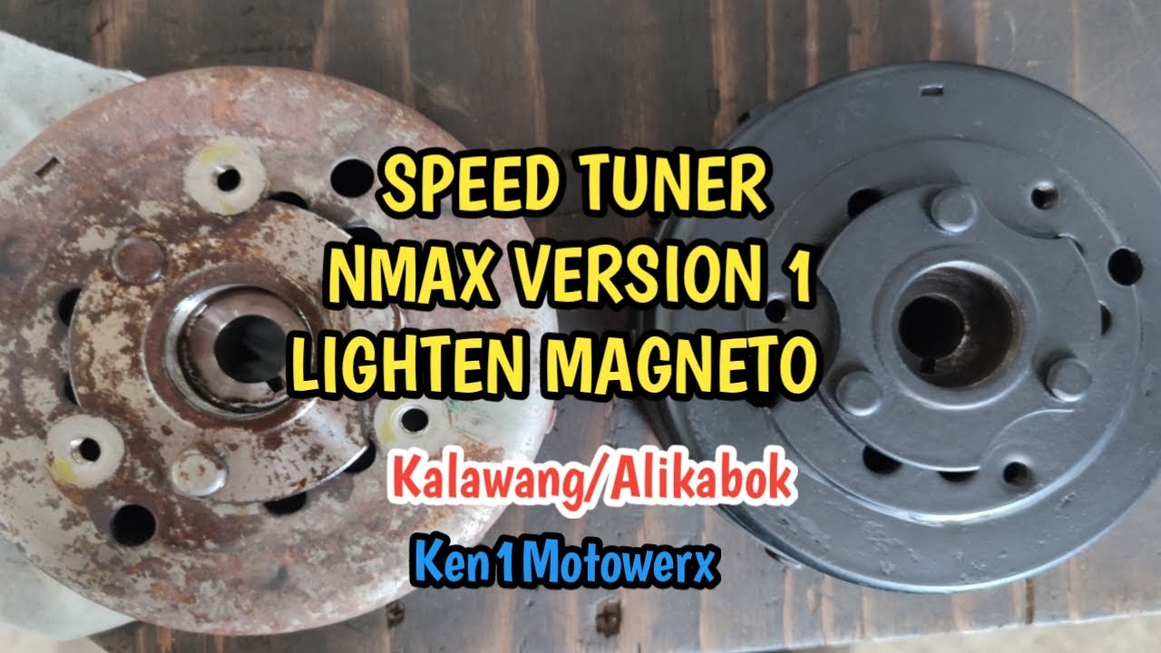 Speed Tuner Lighten Magneto Nmax Version 1! Pino tunog at less ...