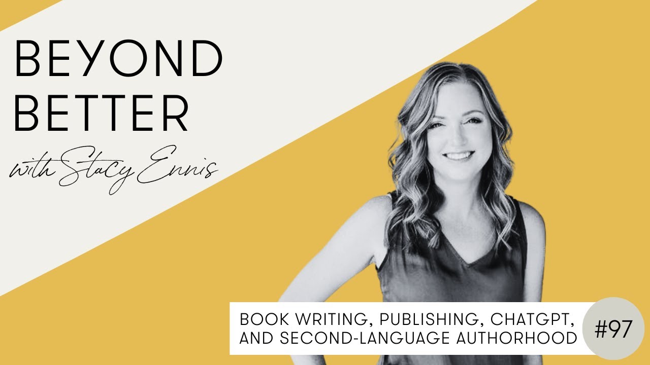 Episode 97 | Ask Stacy: Book Writing, Publishing, ChatGPT, and Second ...