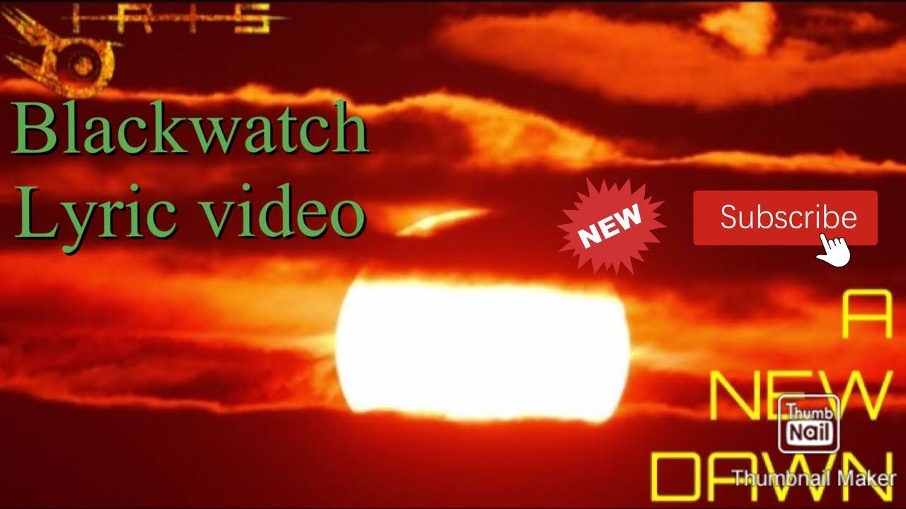 “Blackwatch” lyric video - YouTube