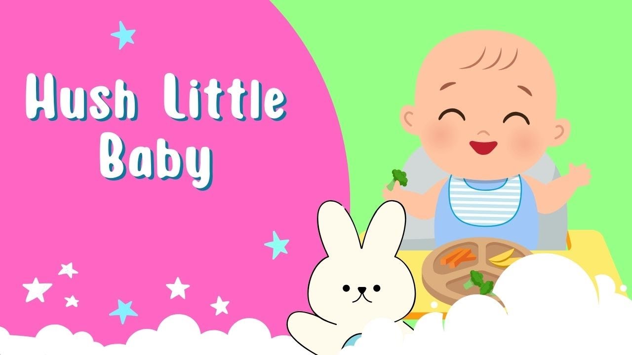 Hush Little Baby | + More Kids Songs| nursery rhymes - YouTube