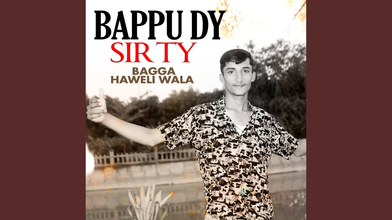 Bappu Dy Sir Ty - YouTube