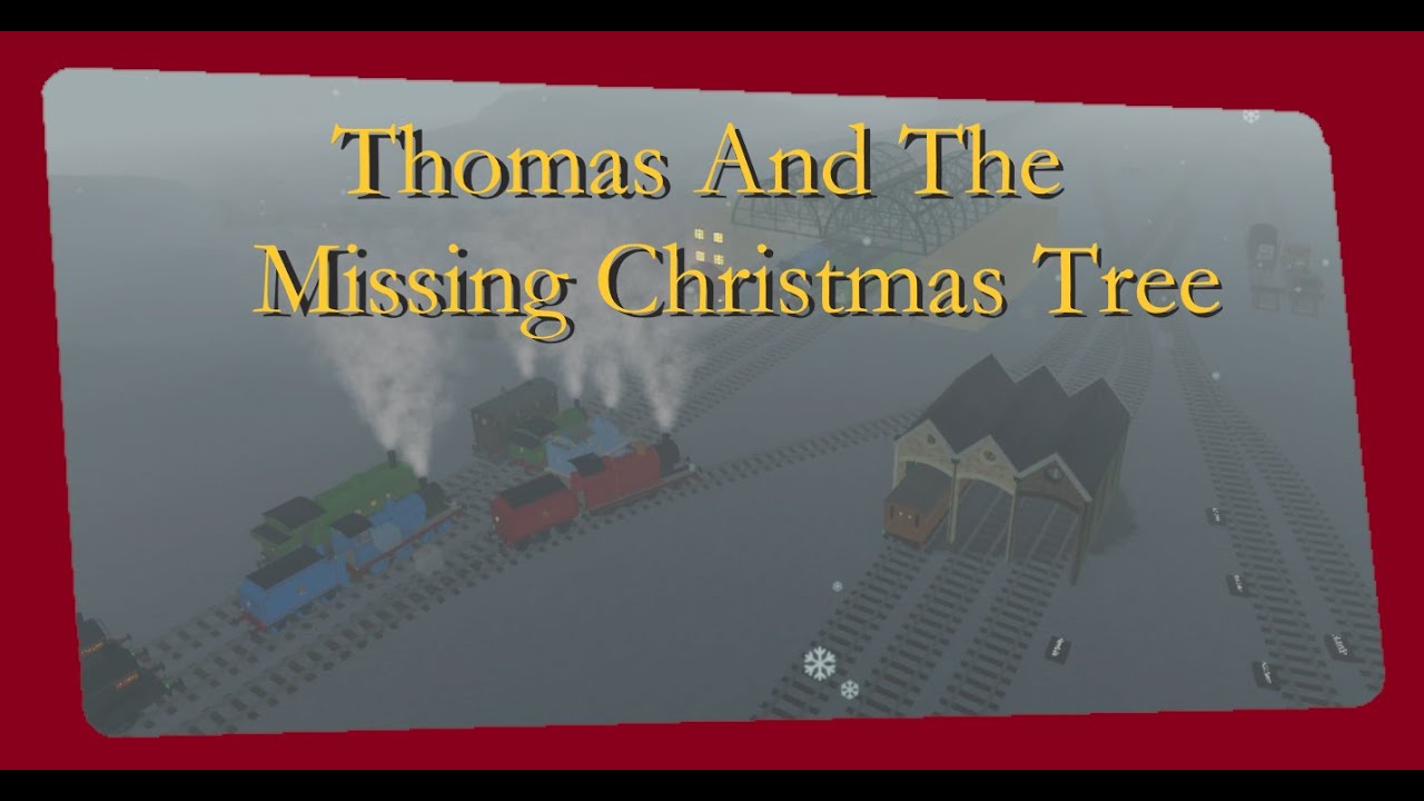 Thomas And The Missing Christmas Tree - YouTube