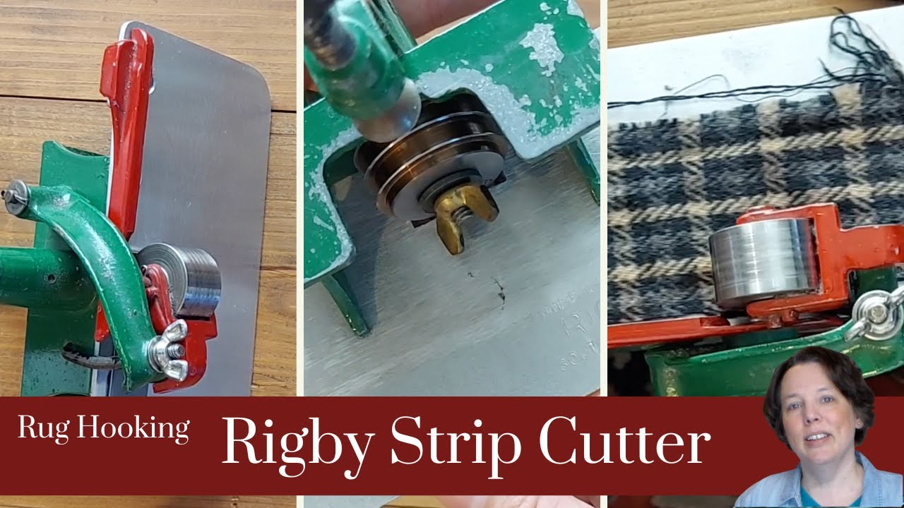 Rigby Wool Strip Cutter for Rug Hooking: Care & Use - YouTube