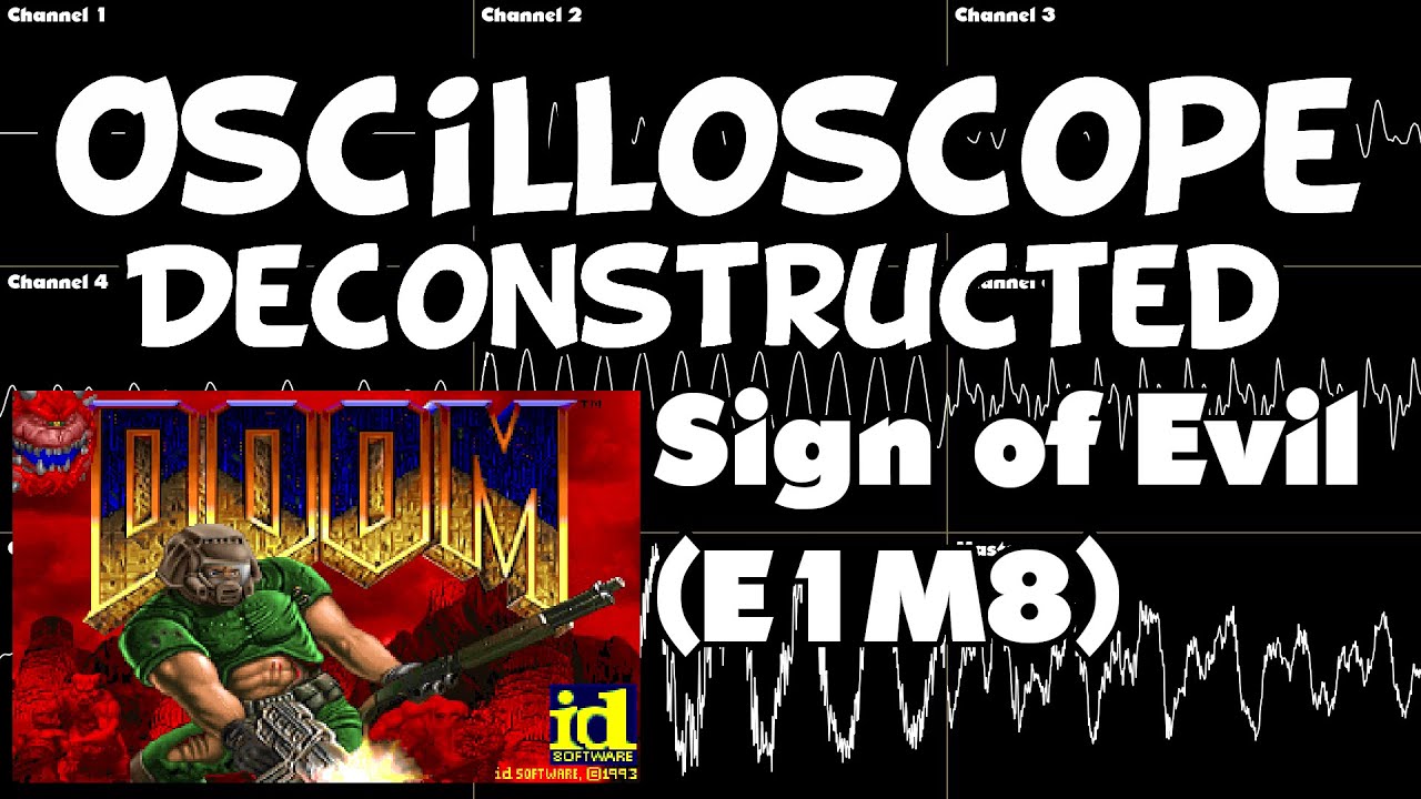 Doom - Sign of Evil (E1M8) - Oscilloscope Deconstruction - YouTube
