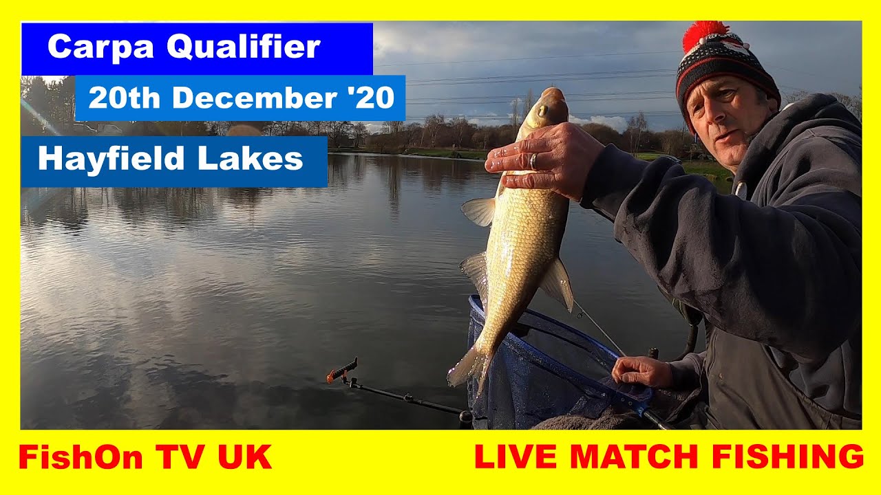 FishOn TV UK : LIVE MATCH FISHING : CARPA QUALIFIER : HAYFIELD LAKES ...
