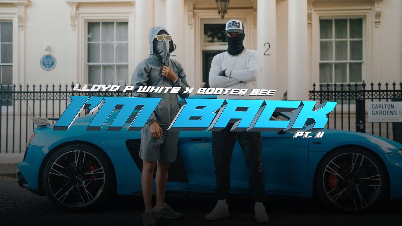 Lloyd P White x Booter Bee - I'm Back Pt. II (feat. Booter Bee) - YouTube