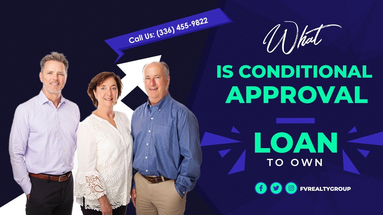 What Is Conditional Approval Loan To Own YouTube what-is-conditional-approval-loan-to-own-youtube