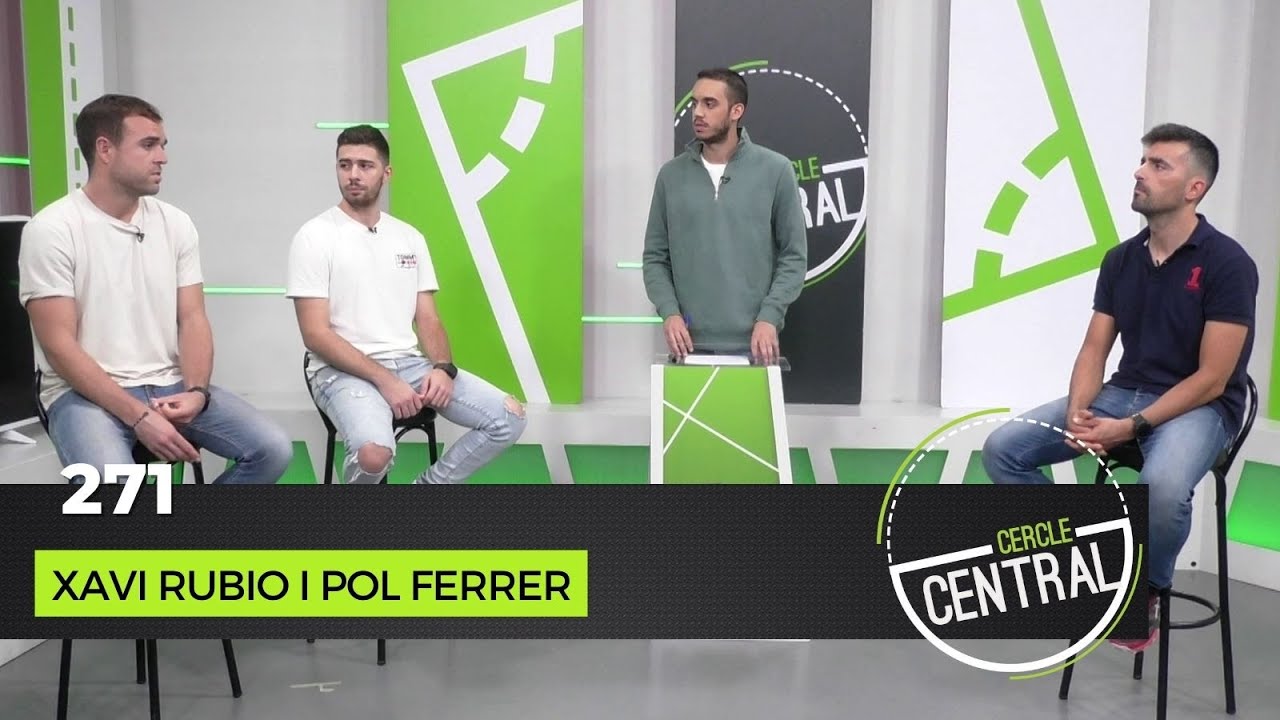 271. Cercle Central: Xavi Rubio i Pol Ferrer - YouTube