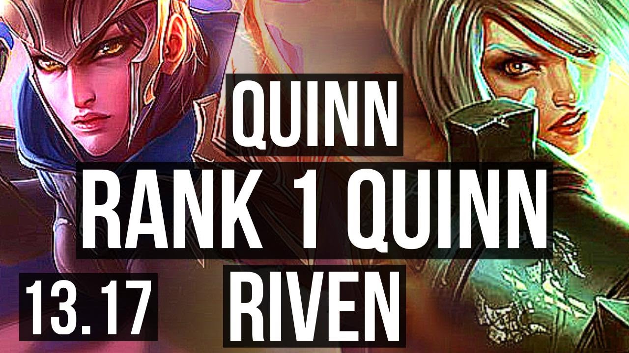 QUINN vs RIVEN (TOP) | Rank 1 Quinn, Legendary, 19/3/5 | TR Challenger ...