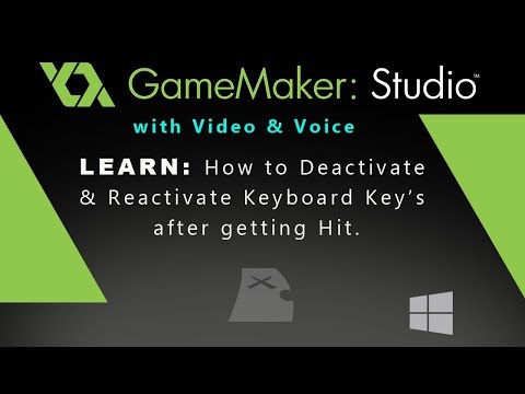 Game Maker Studio: How to Deactivate & Reactivate Keyboard Key’s after ...
