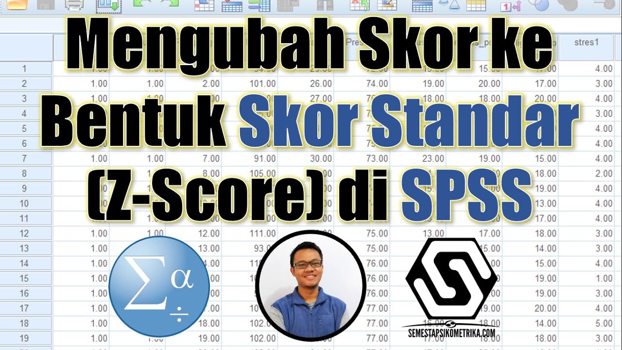 Mengubah Skor ke Bentuk Skor Standar (Z-Score) di SPSS - YouTube