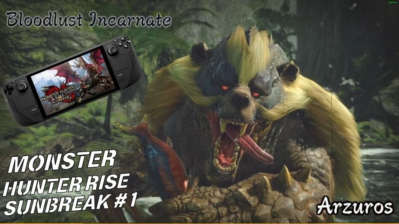 AYOK BERMAIN MONSTER HUNTER RISE SUNBREAK | Monster Hunter Rise: Sunbreak | STEAMDECK 60FPS ...