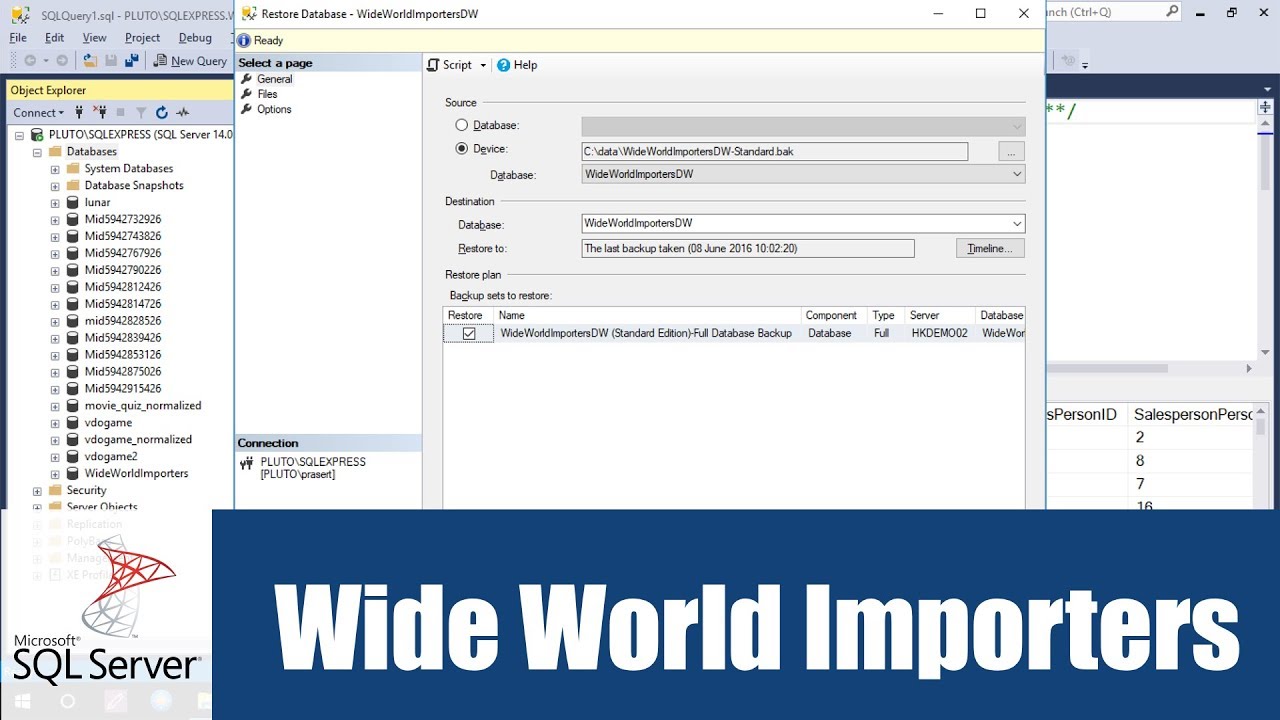 สอน SQL Server 2017: การติดตั้ง (restore .BAK file) ฐานข้อมูล Wide ...