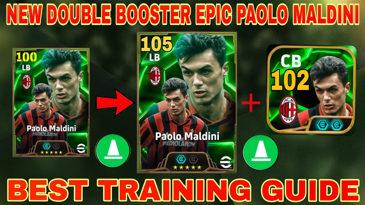 || New Epic Double Booster Paolo Maldini LB & CB Best Training Guide🥶😱🤯 ...