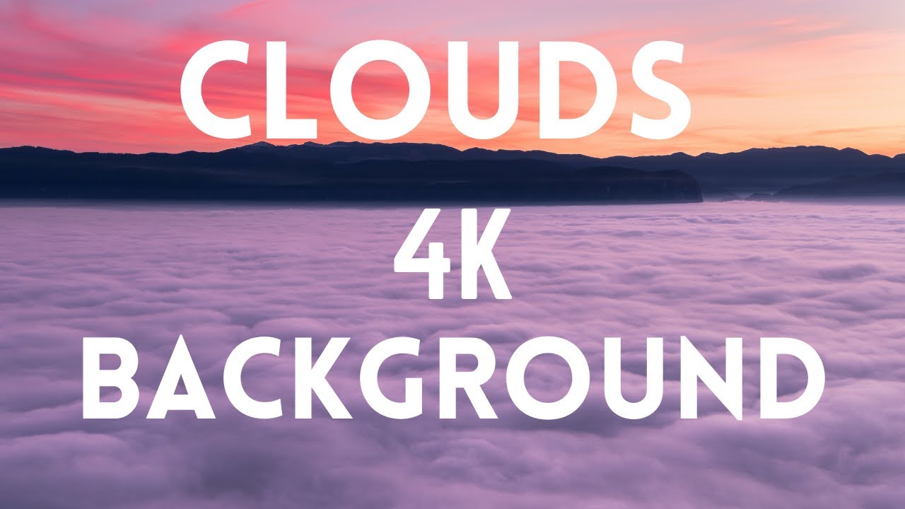 CLOUDS BACKGROUND || 4K - YouTube