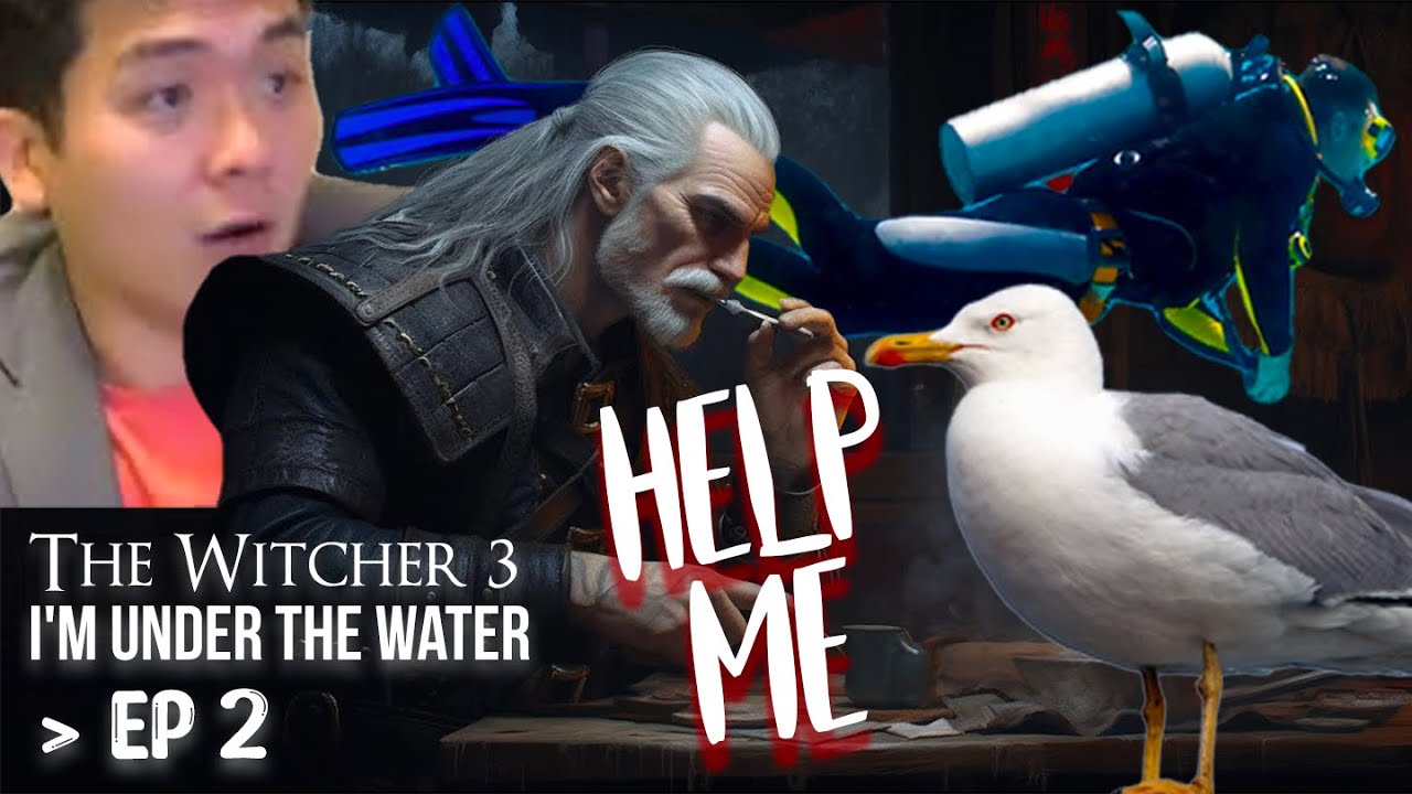 The Witcher 3 - (Weird) Wild Hunt - I'm under the water [Ep. 2] - YouTube