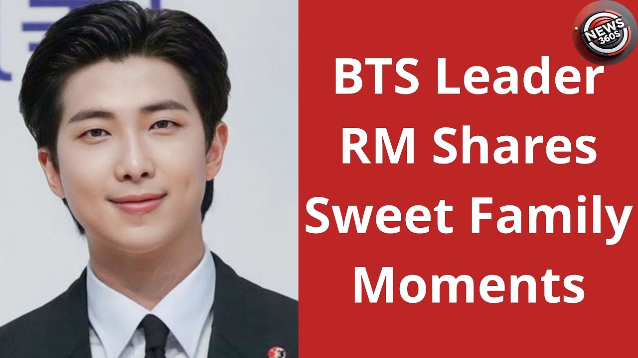 BTS Leader RM Shares Sweet Family Moments - YouTube