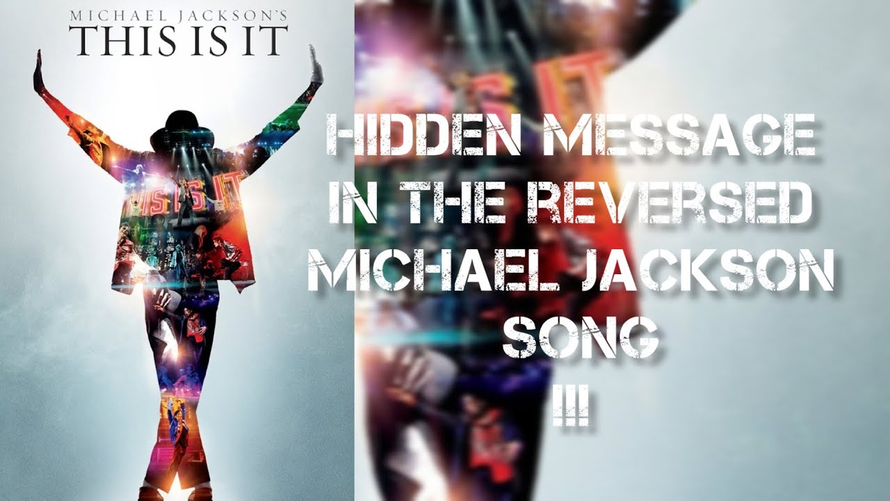Hidden message in this Reversed Michael Jackson Song!! - YouTube
