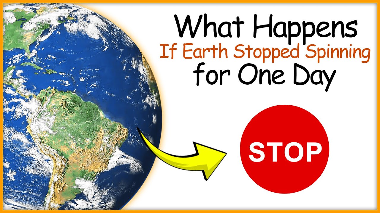 What Happens If Earth Stopped Spinning for One Day - YouTube