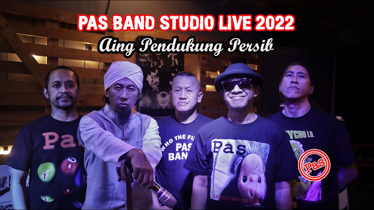 [ PAS Band ] Studio Live 2022 - Aing Pendukung Persib - YouTube