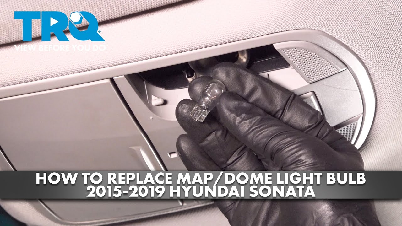 How to Replace Map/Dome Light Bulb 2015-2019 Hyundai Sonata - YouTube