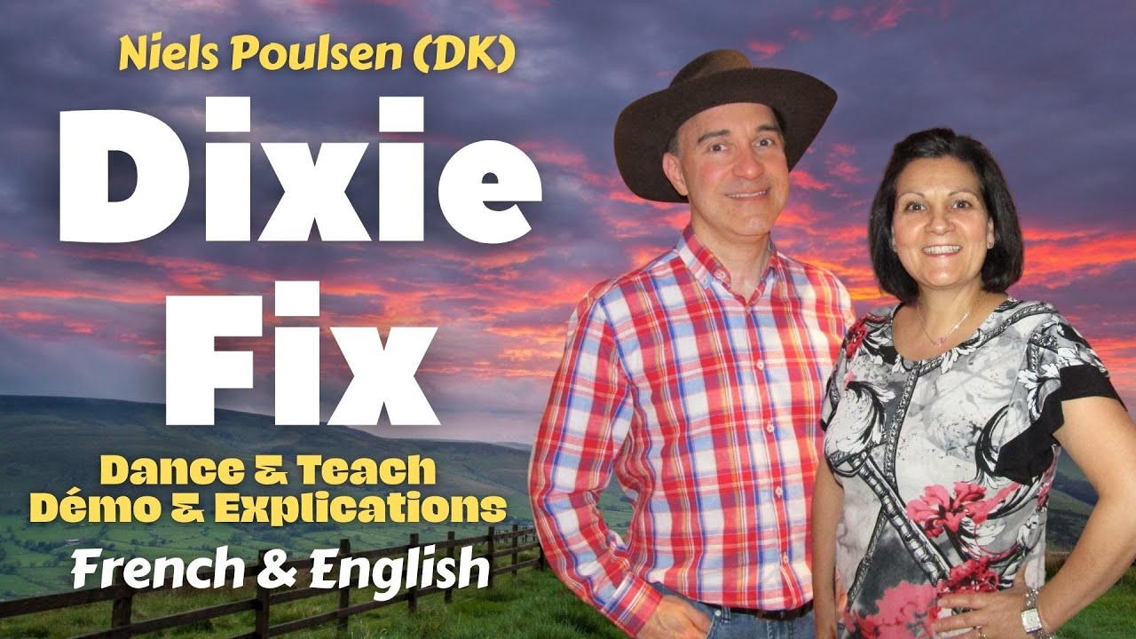 Dixie Fix Line Dance (Dance & teach / Démo & explications / French & English) - YouTube