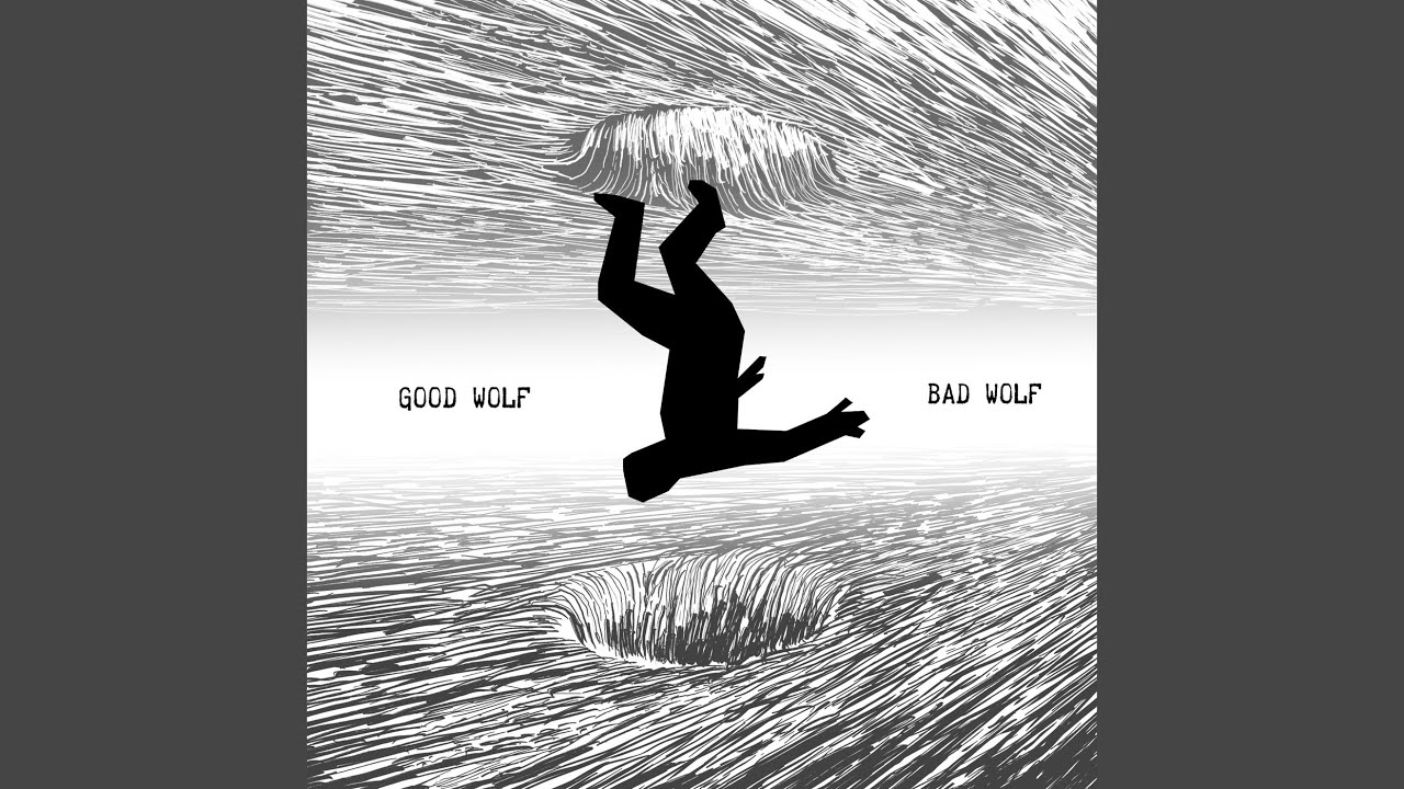 Good Wolf Bad Wolf - YouTube Music