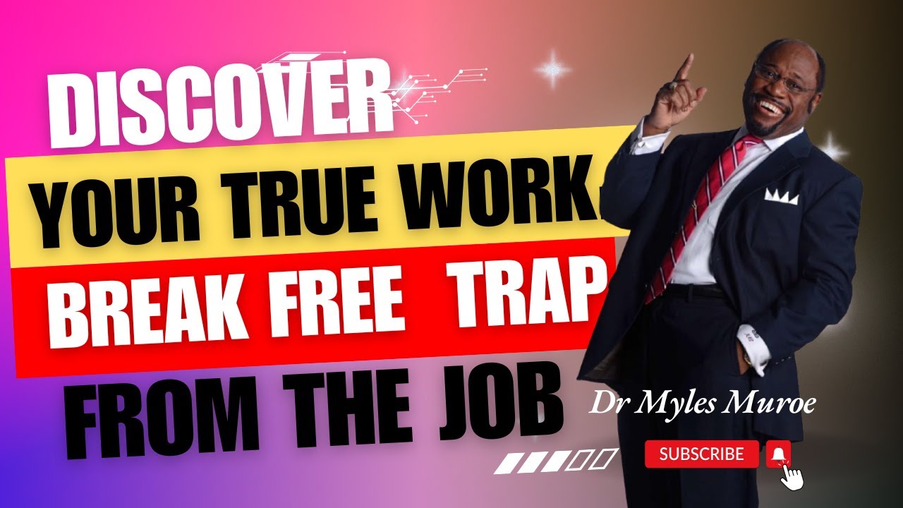 Discover Your True Work Break Free from the Job Trap - YouTube