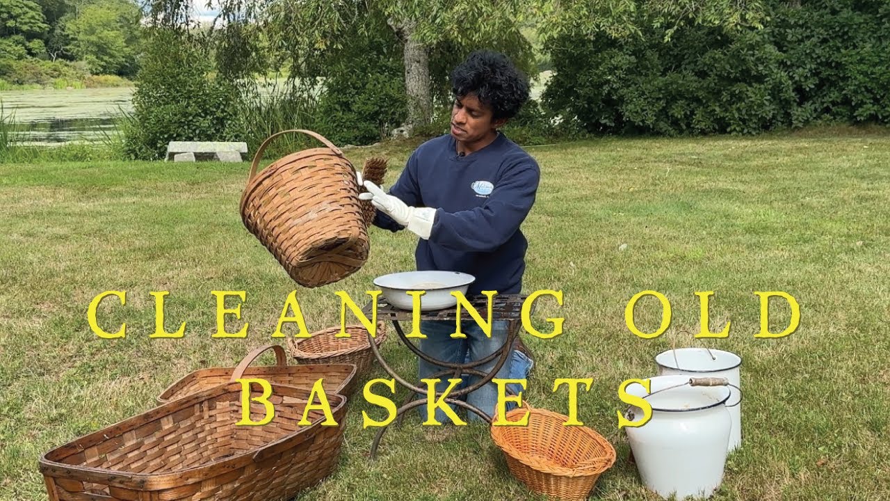 HOW TO CLEAN VINTAGE BASKETS AND MAKE THEM BEAUTIFUL AGAIN - With Rajiv ...