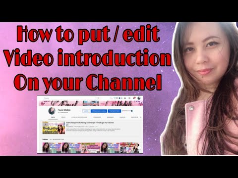 How to put and edit introduction video on your YouTube channel - YouTube