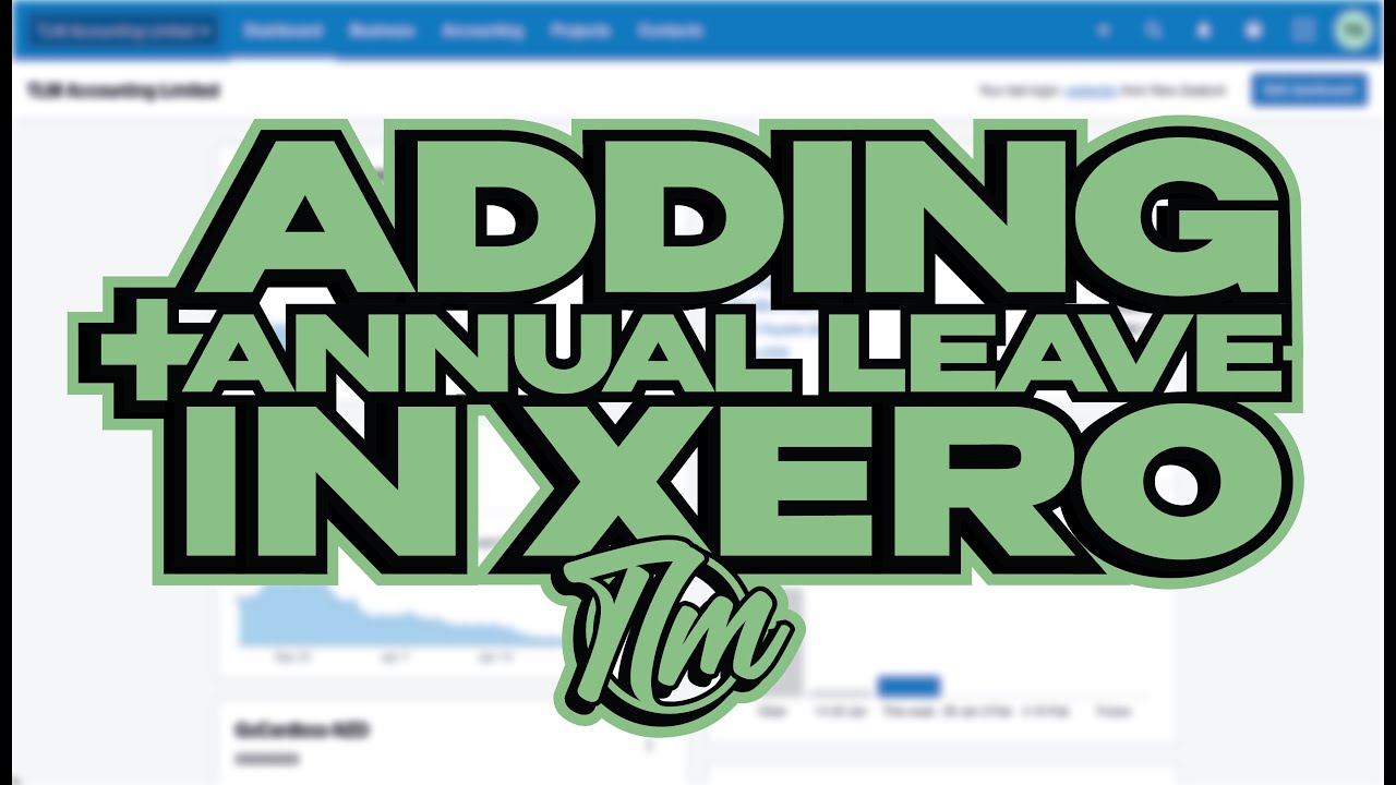 Adding Annual Leave in Xero - YouTube
