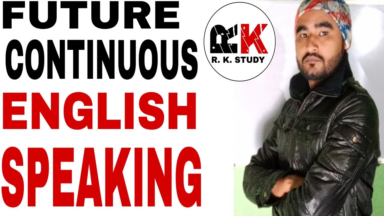 FUTURE CONTINUOUS TENSE English Spoken YouTube future-continuous-tense-english-spoken-youtube