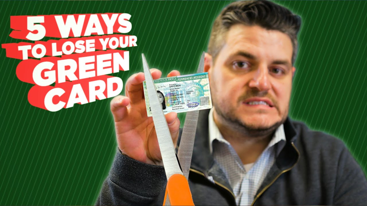 5 Ways You Could Lose Your Green Card Urbinalawfirm 62 YouTube 5-ways-you-could-lose-your-green-card-urbinalawfirm-62-youtube