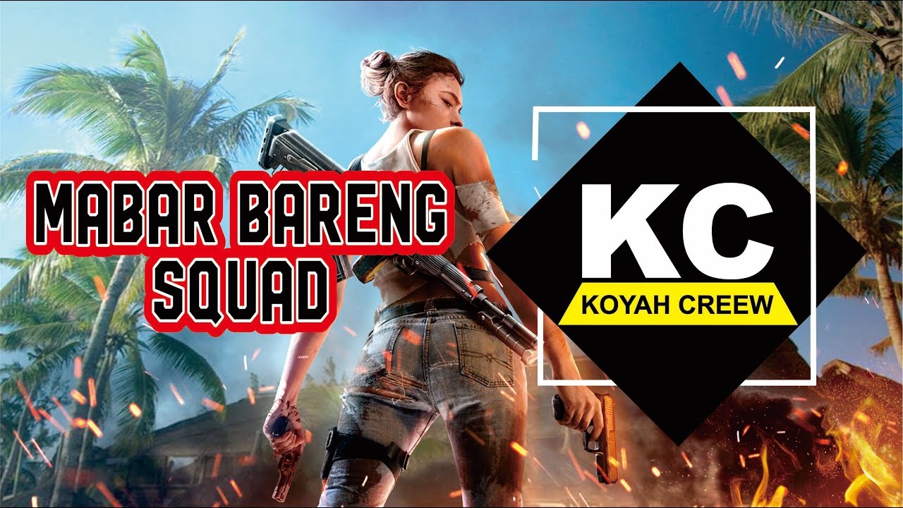 MABAR SQUAD KC - FREE FIRE - YouTube