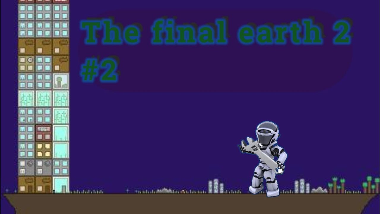 The final earth #2 - YouTube
