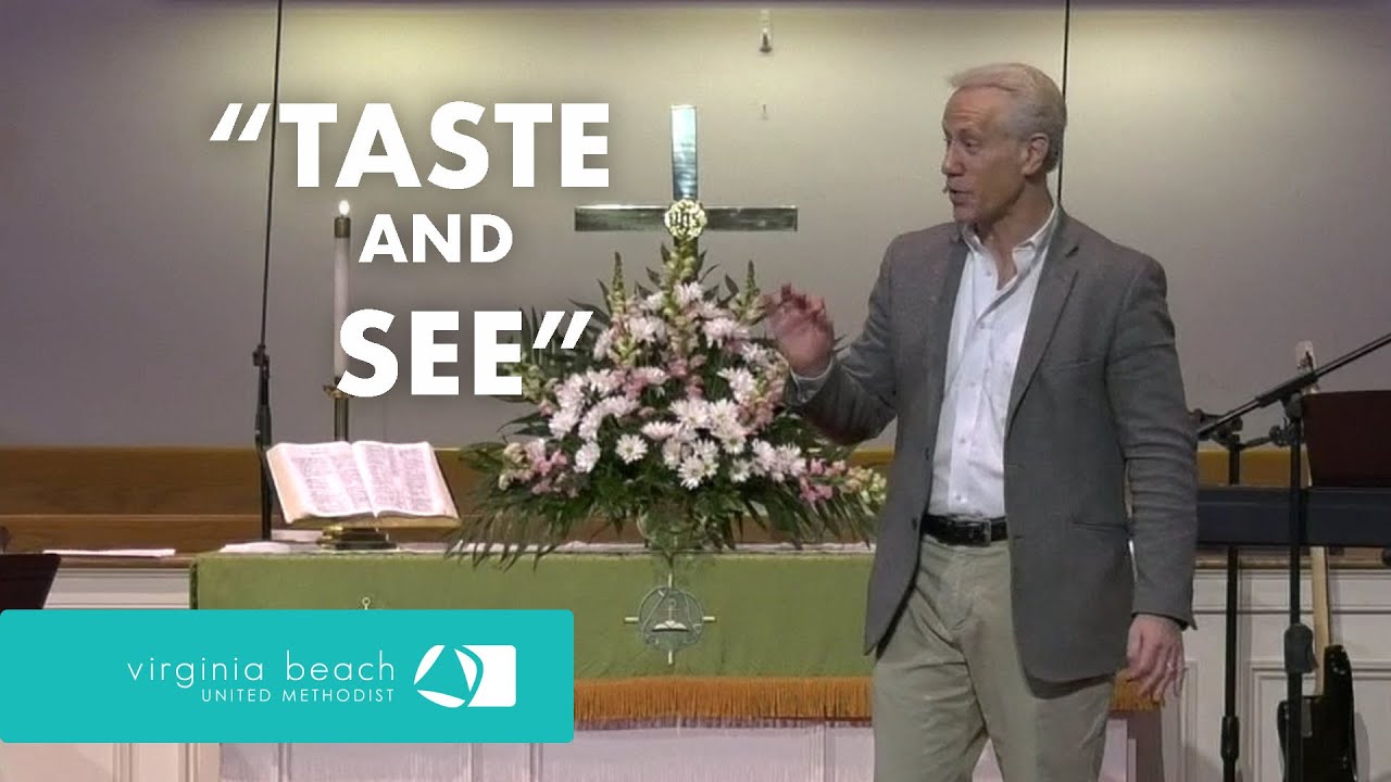 "Taste and See" | Pastor Mark Miller - YouTube