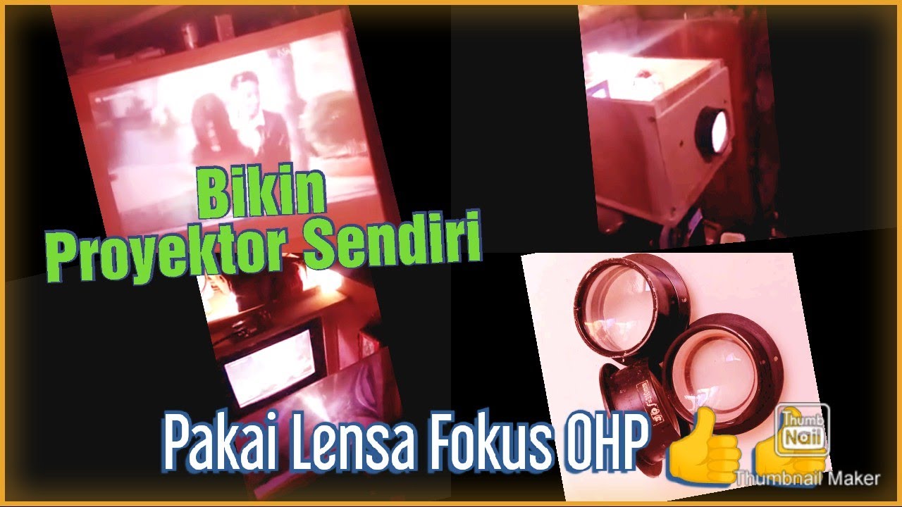 PROYEKTOR RAKITAN Dengan Lensa Fokus OHP - YouTube
