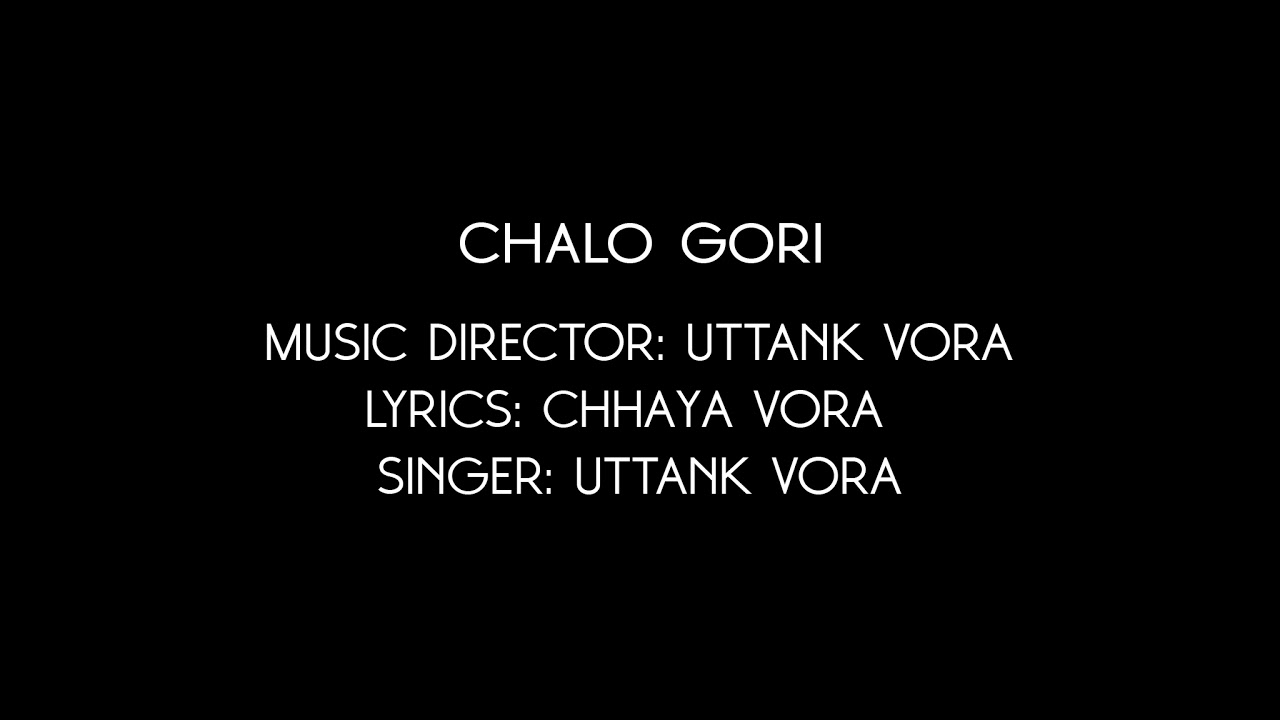Chalo Gori | Dhundh Serial Song | Uttank Vora - YouTube