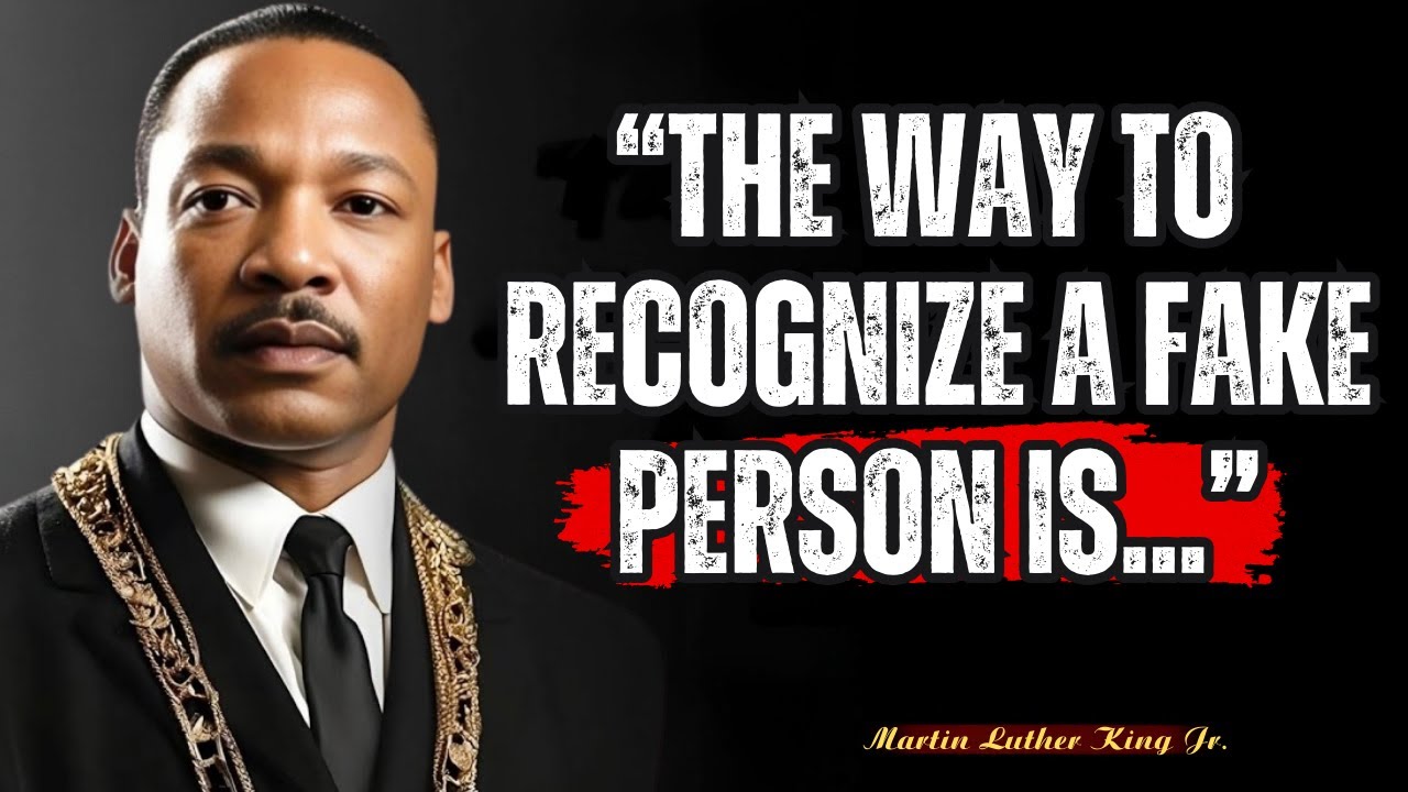 The Way To Recognize A Fake Person| Martin Luther King Jr Quotes - YouTube
